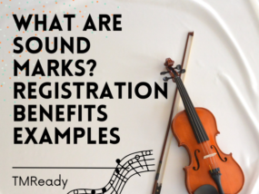 What Are Sound Marks? - TMReady (Formerly The Trademark Search Company)
